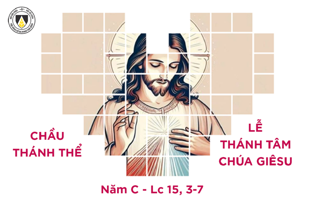 Chầu Thánh Thể - Lễ Thánh Tâm Chúa Giêsu - Năm C (Lc 15, 3-7)